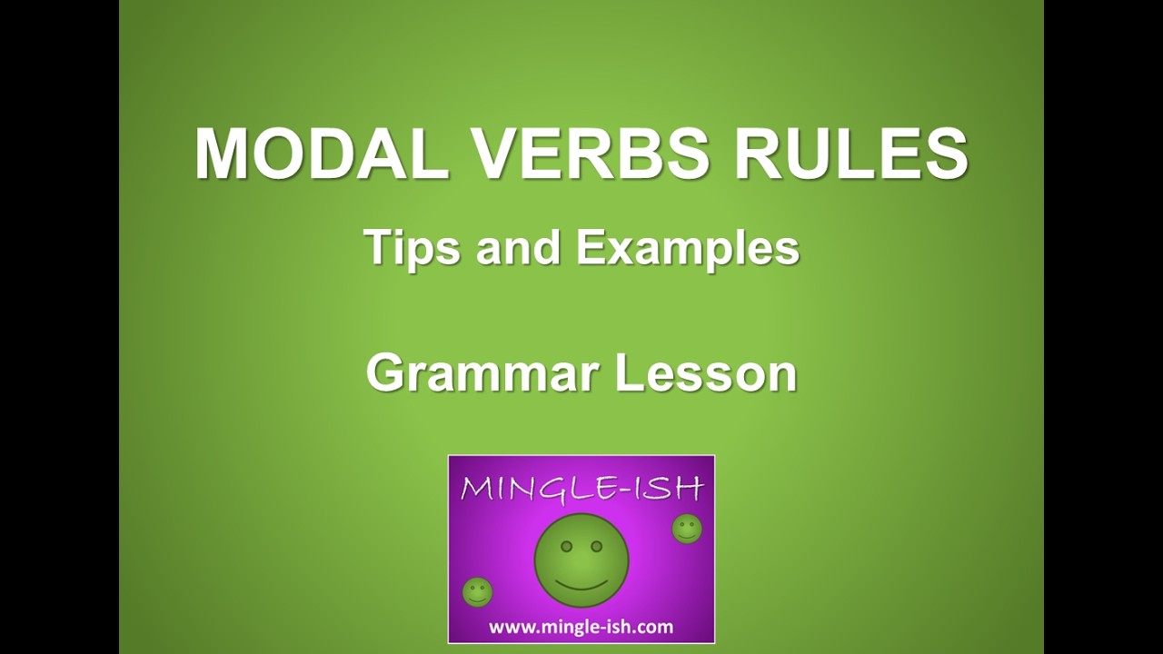 Modal Verb Rules: Tips and Examples - YouTube