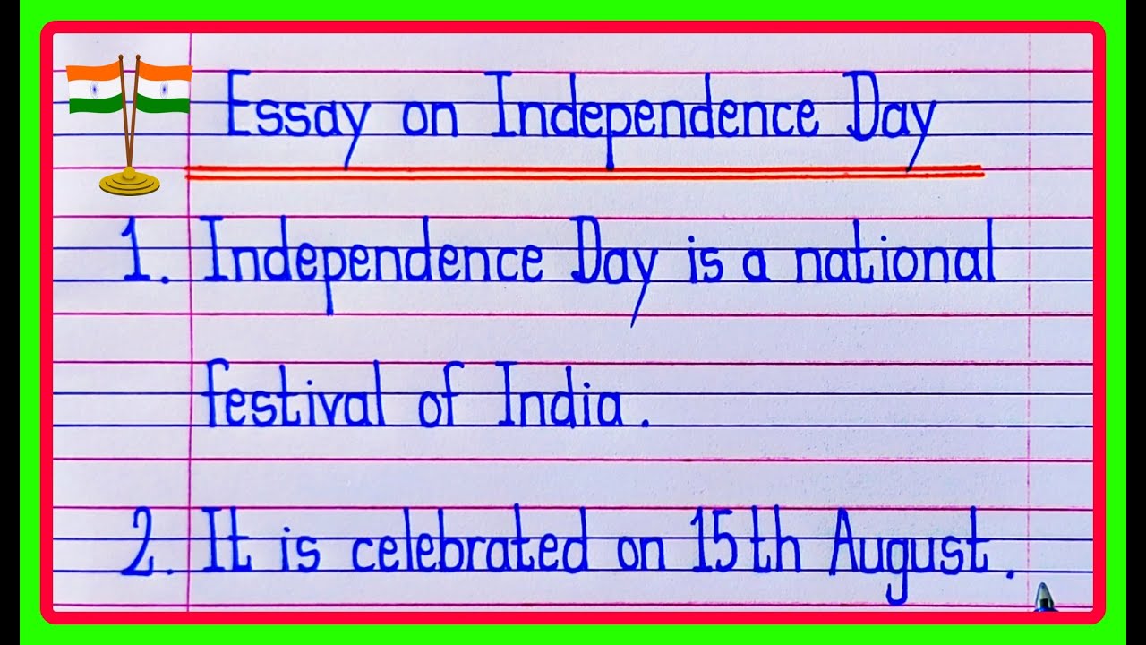 Very Short Essay on Independence Day | Independence Day Essay writing ...