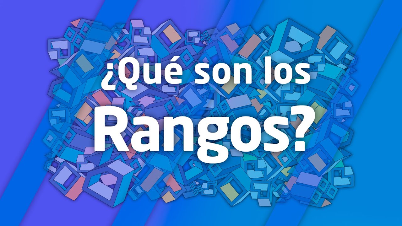 ¿Qué son los Rangos? - YouTube