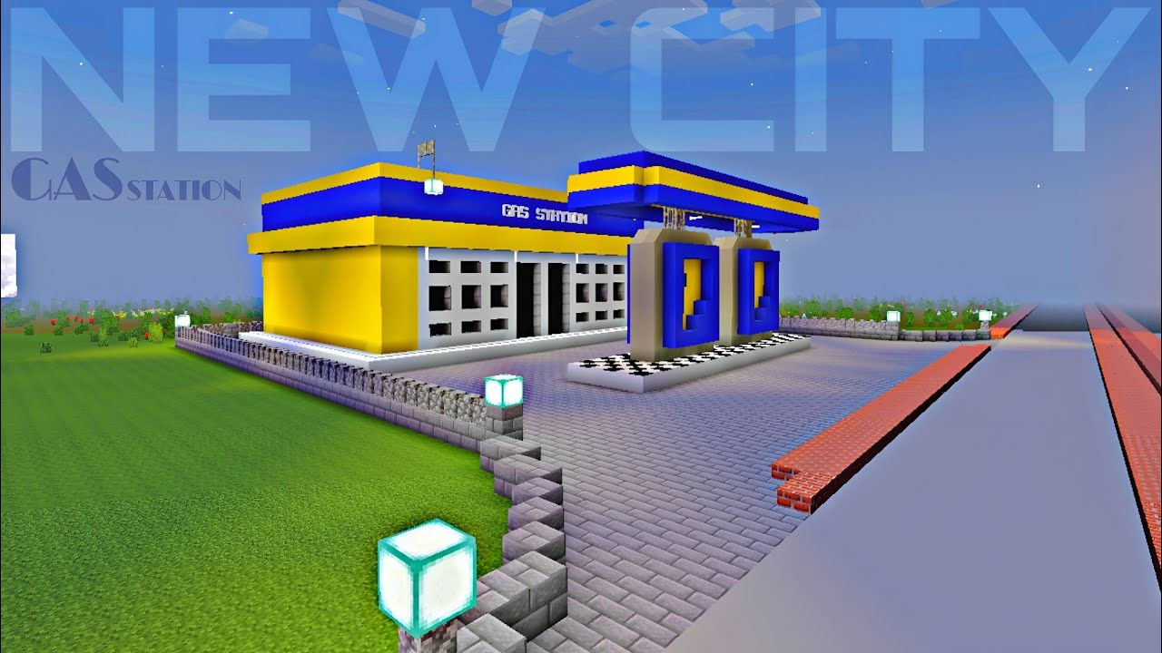 Minecraft || Gas Station || New City Project || 15 Project || Tutorial ...