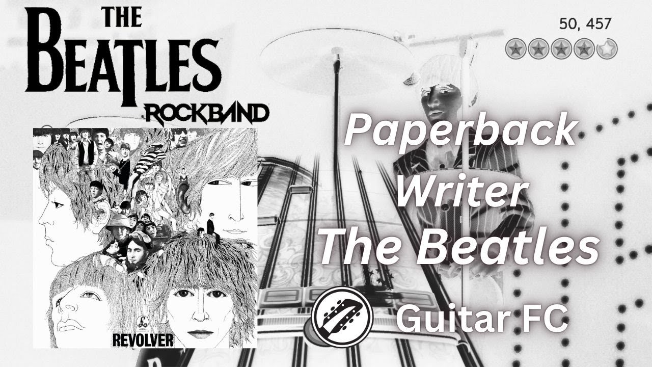 Paperback Writer - The Beatles Guitar Expert FC (The Beatles Rock Band ...