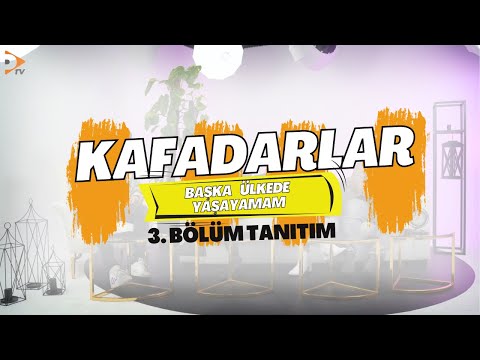 Kafadarlar 3.Bölüm / TANITIM