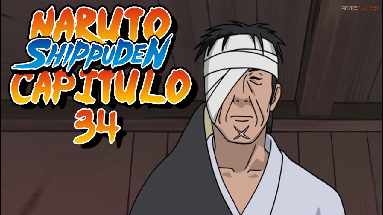 Naruto shippuden Capitulo 34 "A formar! El nuevo Equipo Kakashi ...