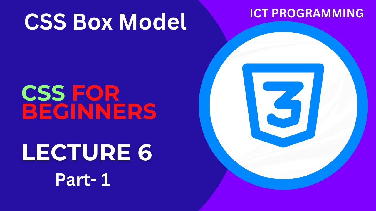 Css Tutorial 6 Css Box Model Web Development Tutorial Lecture 6