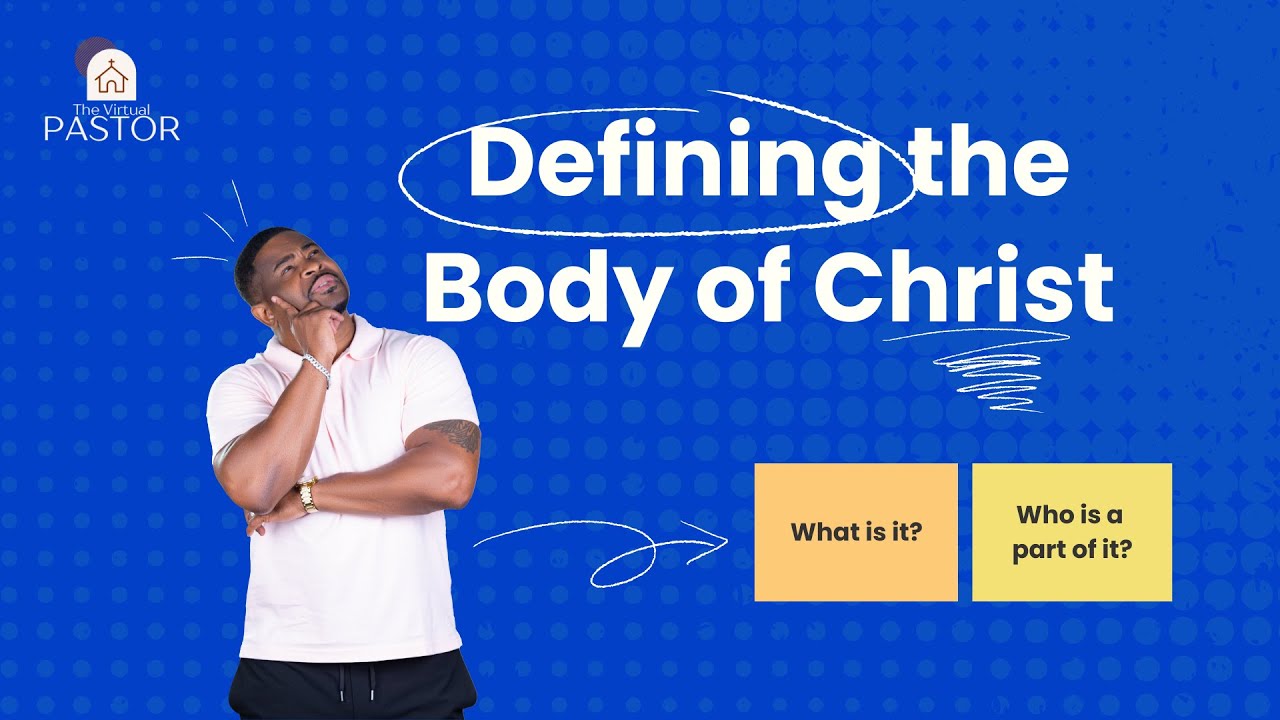 Pastors must define "the body of Christ" // Apostle Mike // The Virtual ...