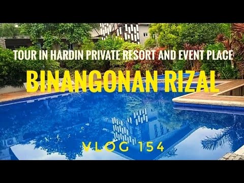 TOUR IN HARDIN PRIVATE RESORT AND EVENT PLACE Binangonan Rizal vlog 154 ...