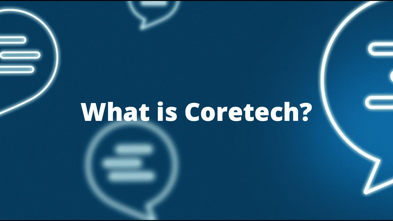 Explainer Video: What is #Coretech? - YouTube