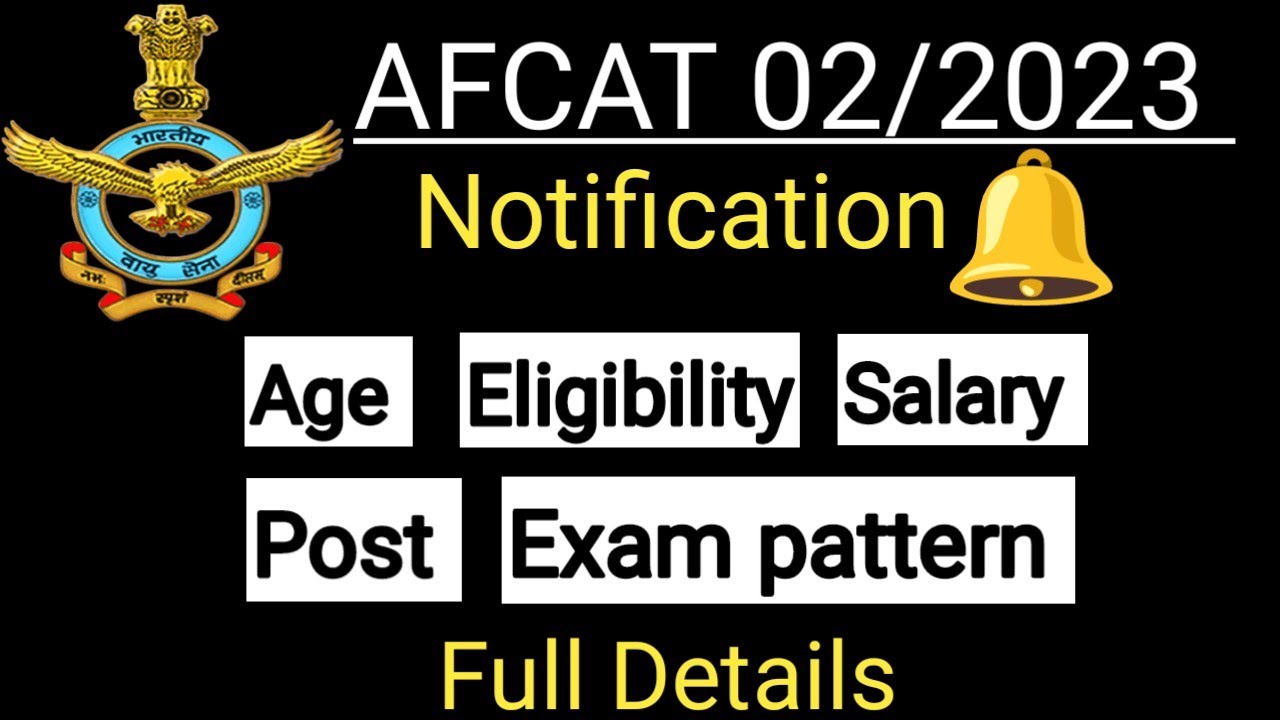 AFCAT 2 2023 Notification Out॥ AFCAT 2023 Eligibility ,Age ,Vacancy ...