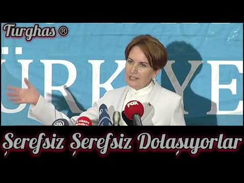 Meral Akşener - Şerefsiz Şerefsiz Dolaşıyorlar