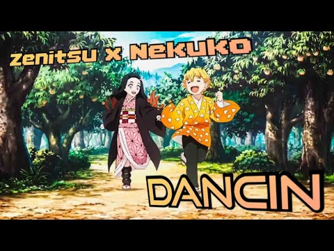 Zenitsu x Nezuko |Dancin-Krono Remix | VibeXAnime