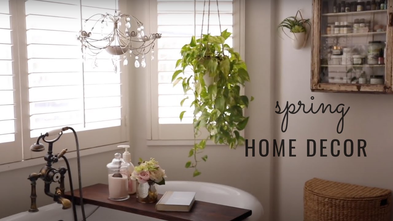 Spring Home Decor (Plants, Scents & Additions) - YouTube