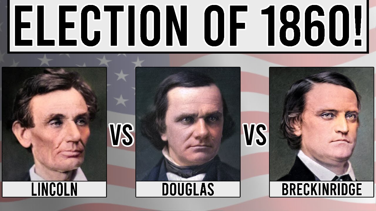 The American Election of 1860! (Abraham Lincoln) - YouTube