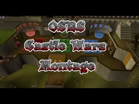 Castle Wars Montage - Old School RuneScape [OSRS] [F2P] 2021 - YouTube