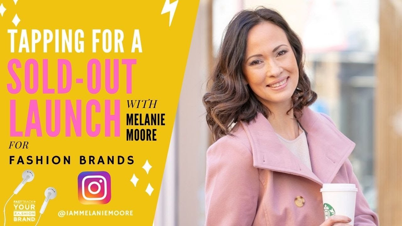 How Can You Tap for a Sold Out Launch with Melanie Moore - YouTube