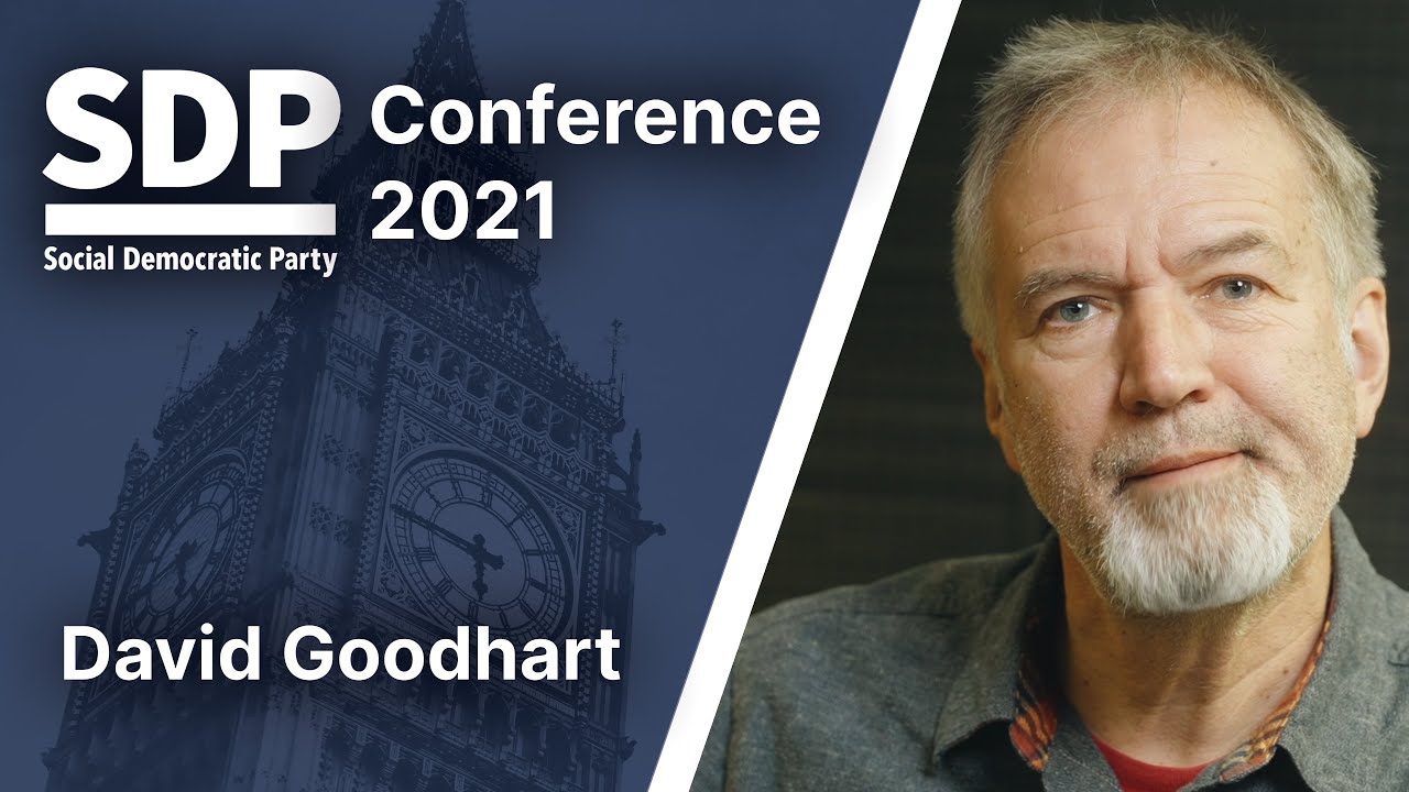 David Goodhart | SDP Conference 2021 - YouTube