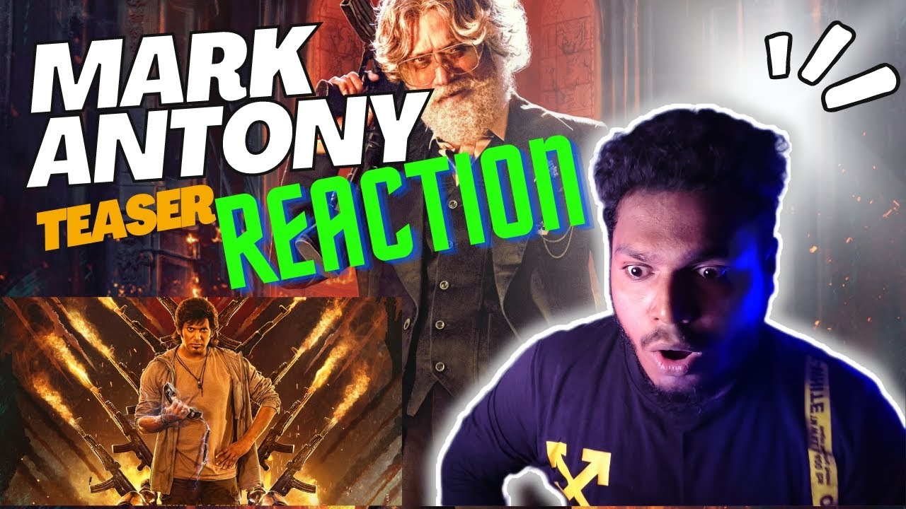 Mark Antony (Tamil) Official Teaser | Reaction Video | Vishal | SJ Suryah | GV Prakash | Alone ...
