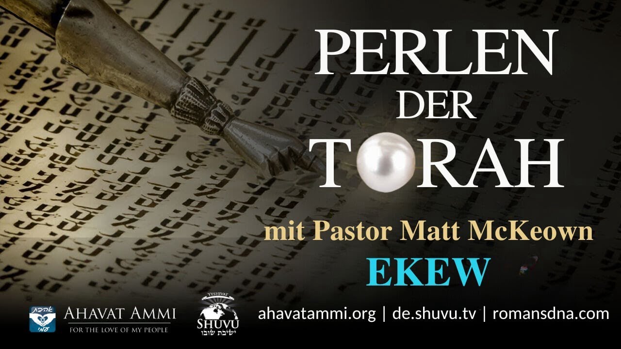 Perlen der Torah Paraschat Ekew - YouTube