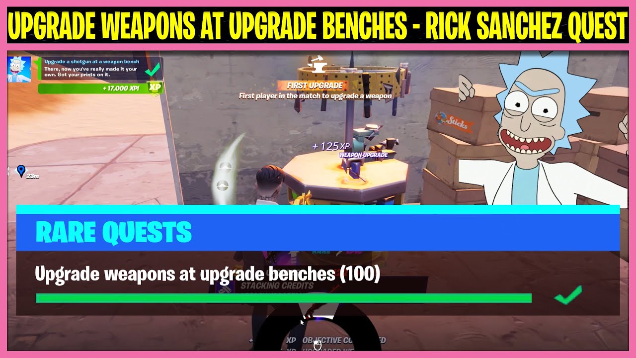 Upgrade weapons at upgrade benches (100) - Fortnite RICK SANCHEZ Quest ...