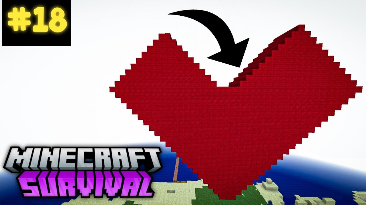 I Made A BIG HEART In MINECRAFT To Spead Love - YouTube