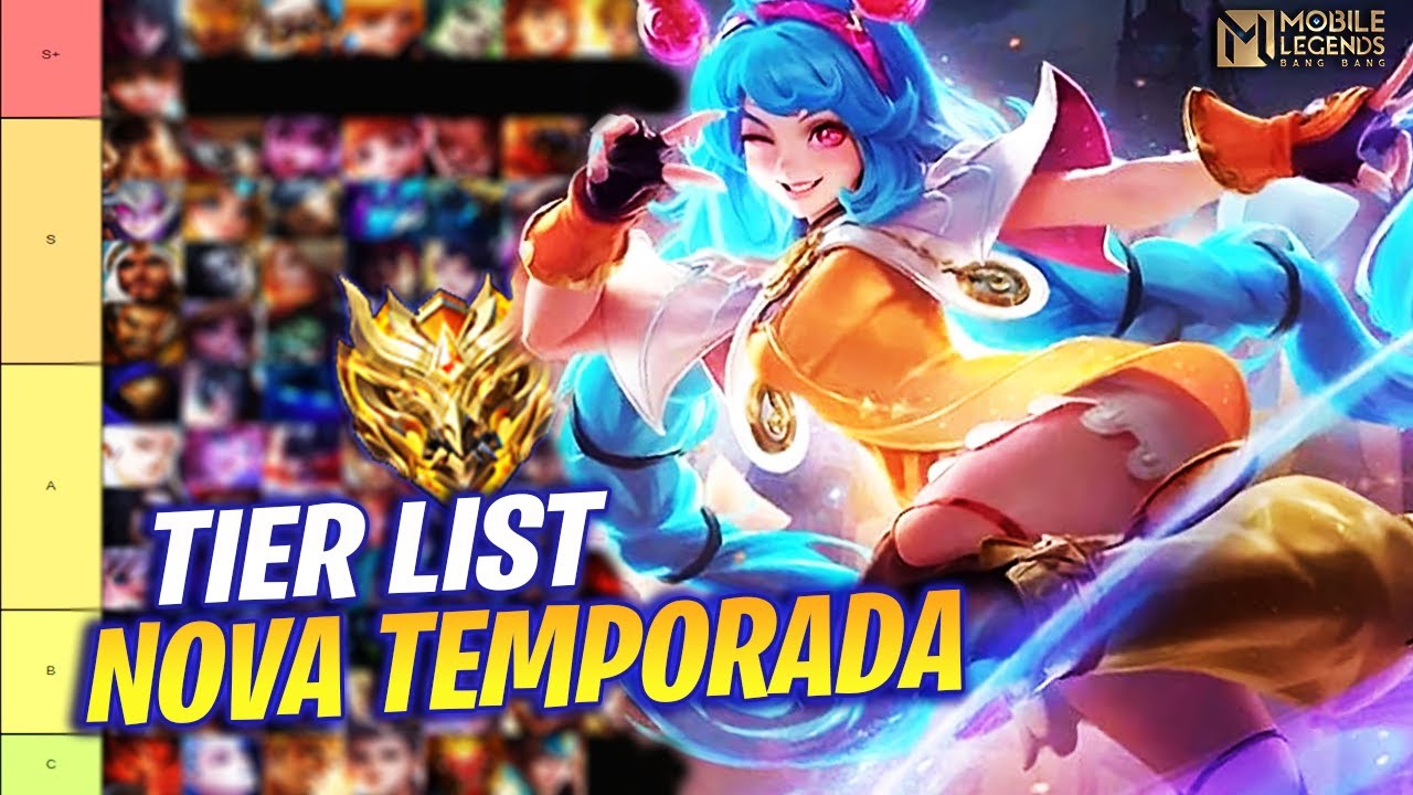 TIER LIST DOS MELHORES HERÓIS NOVA TEMPORADA - MOBILE LEGENDS - YouTube