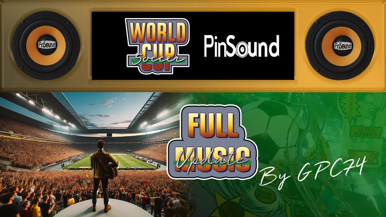 World Cup Soccer - Full Music Update - Pinsound Preview - YouTube