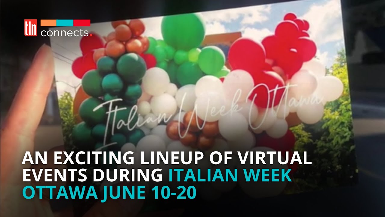 TLN Media Group is a proud media partner of Italian Week Ottawa | TLN ...
