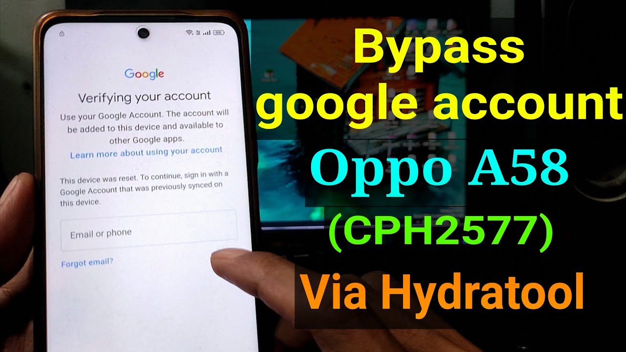 FRP Bypass Oppo A58 (CPH2577) Via Hydratool - YouTube