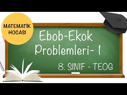 Ebob Ekok Problemleri - Matematik Konu Anlatımı - Matematik Hocası