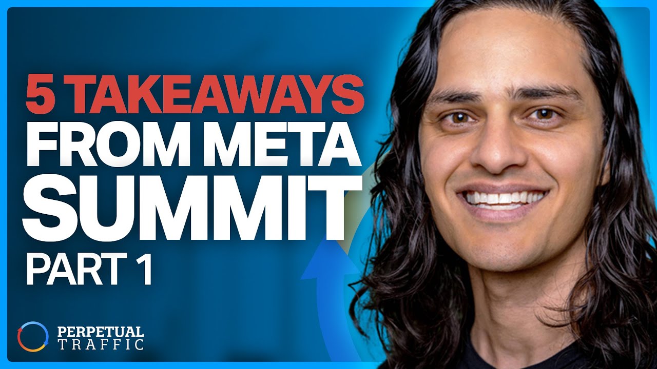 5 Important Takeaways from the 2023 Meta Brand Summit Part 1 ...