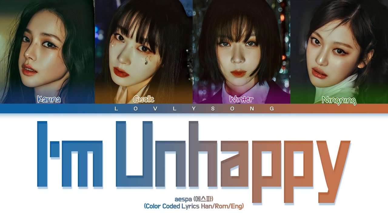 aespa (에스파) - I’m Unhappy (Color Coded Lyrics) - YouTube