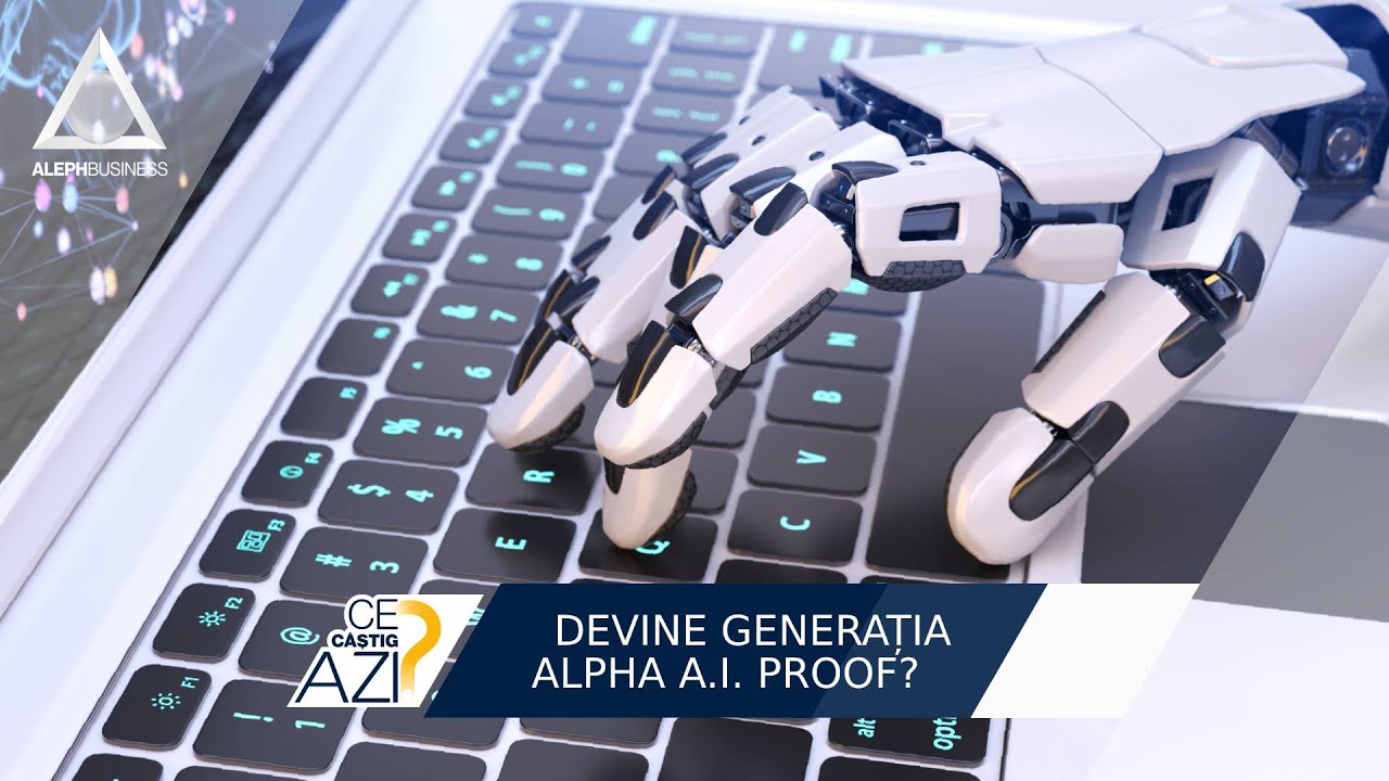 Devine generația Alpha A.I. proof? - YouTube