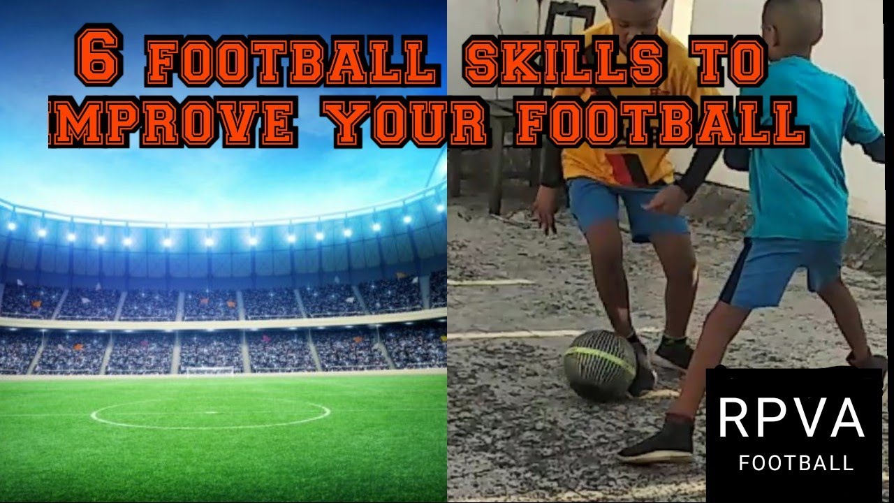 6 football skills to improve your football - YouTube