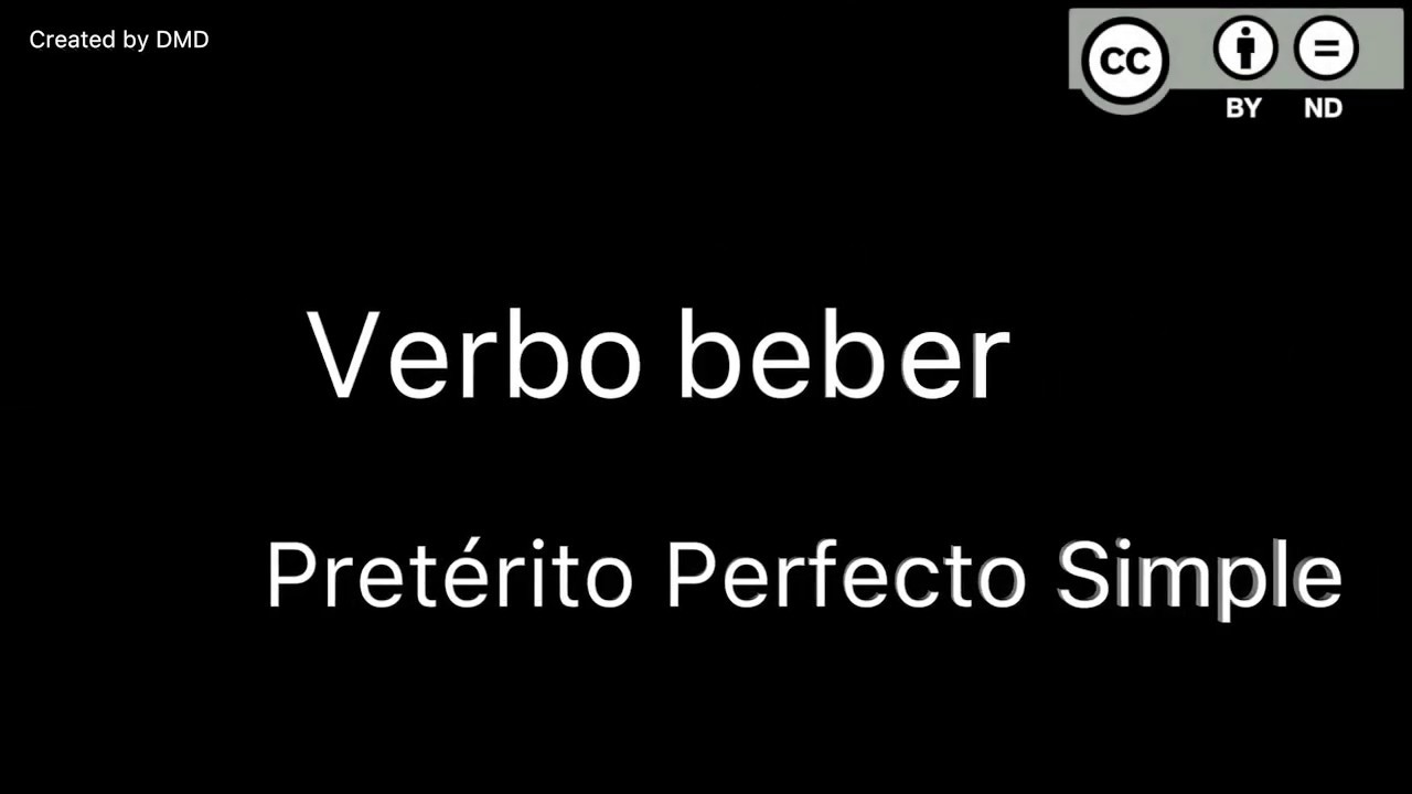 Verbo Beber (Pretérito Perfecto Simple) - YouTube