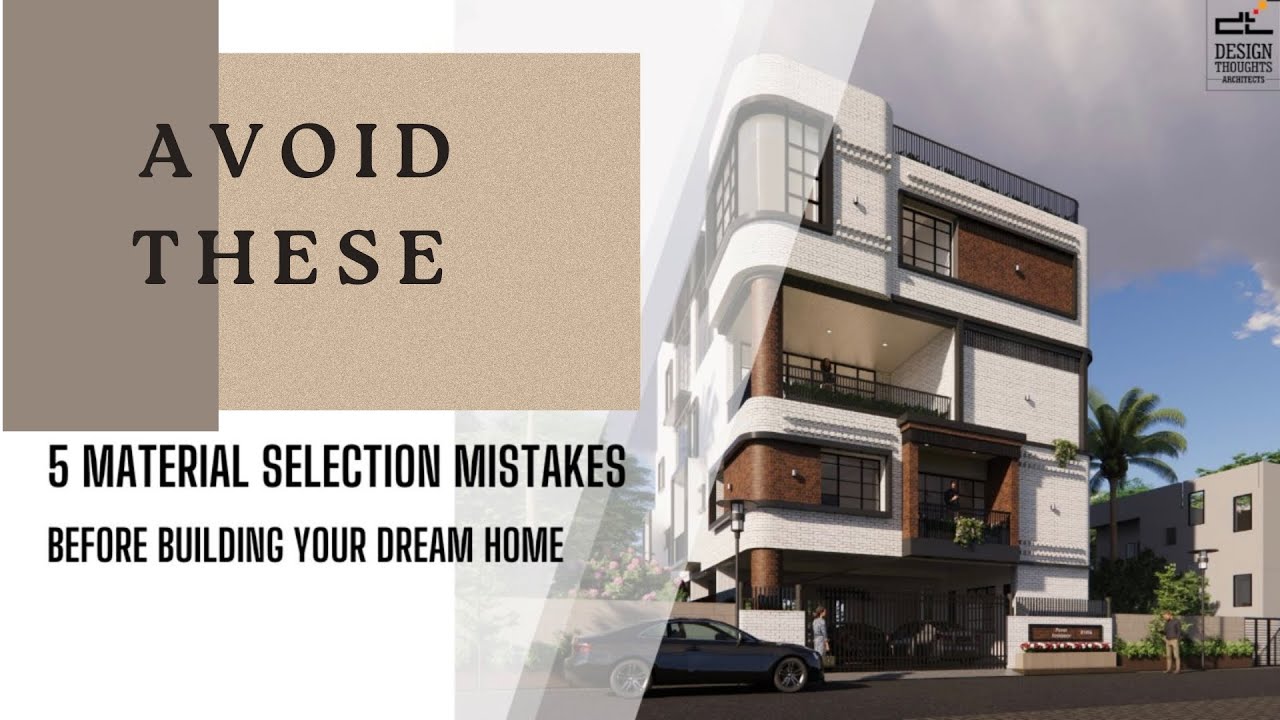 5 Material selection mistakes | Before building your DREAM HOME - YouTube