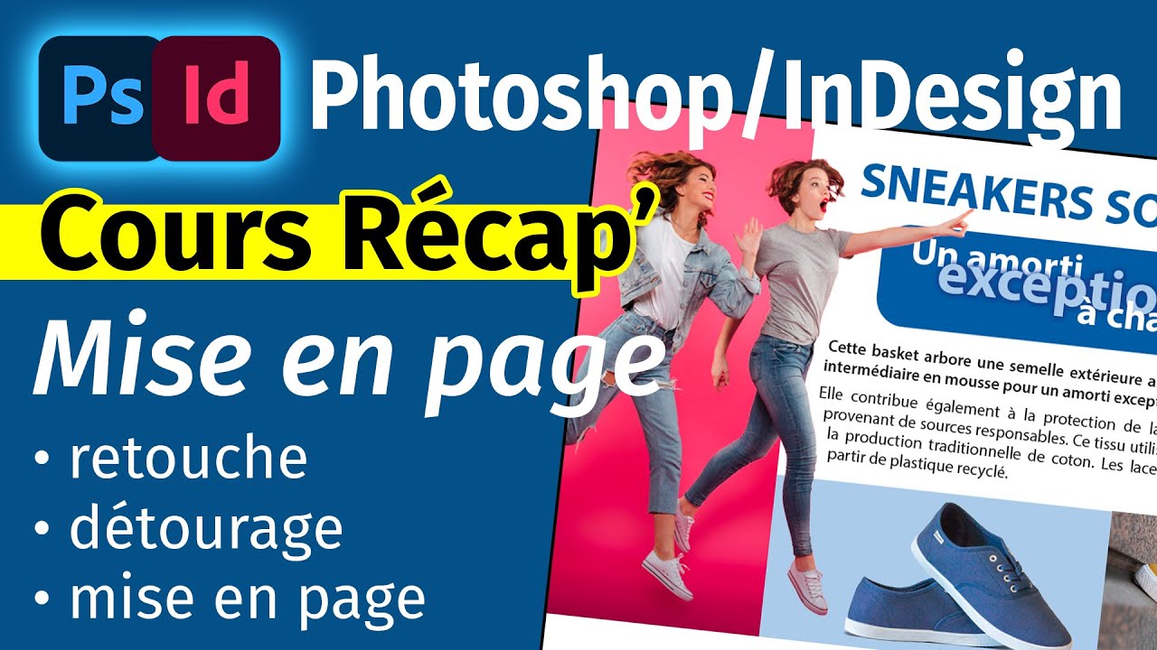 Cours Photoshop Illustrator InDesign Recap' : retouche, détourage, mise ...