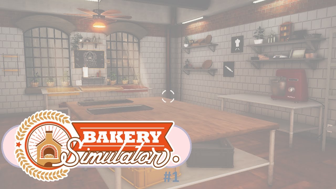 Bakery Simulator 01 | The Tutorial - YouTube