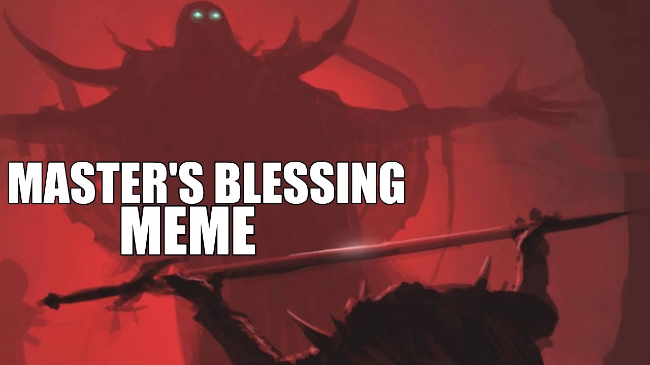 Master's Blessing Meme - YouTube