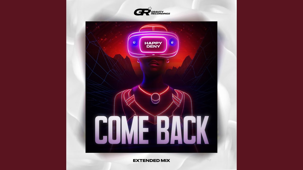 Come Back (Extended Mix) - YouTube