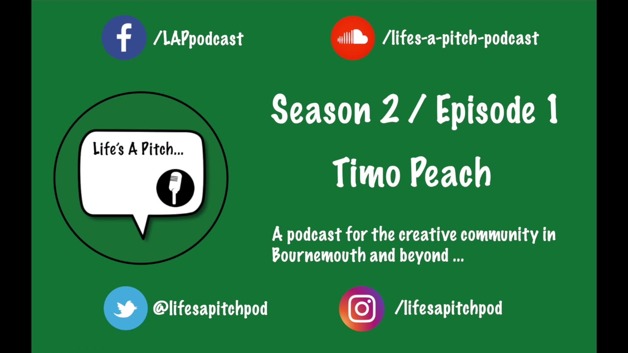 Life's A Pitch | Season 2 | Episode 1 | Timo Peach - YouTube