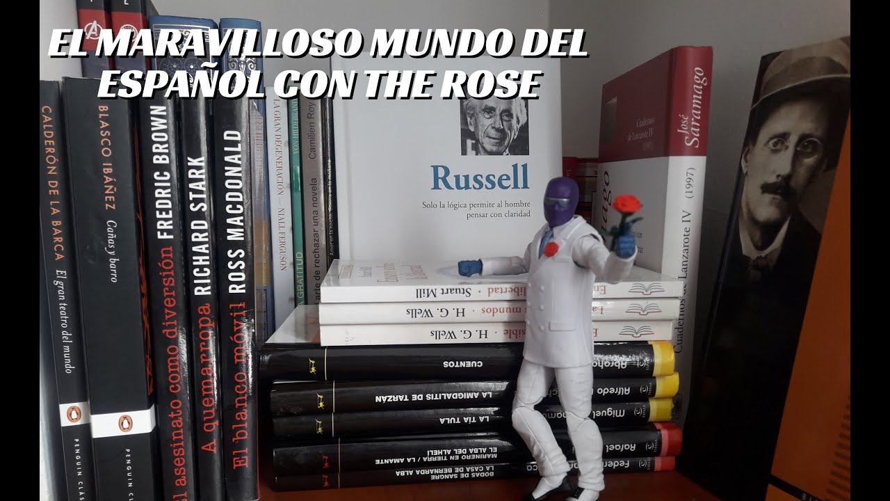 EL MARAVILLOSO MUNDO DEL ESPAÑOL CON THE ROSE- EPISODIO 3- - YouTube
