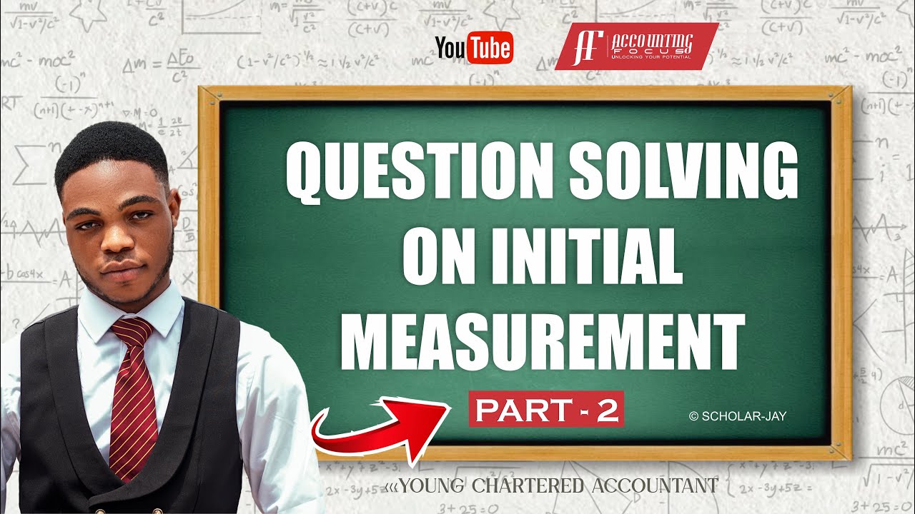 PRACTICAL QUESTION SOLVING ON IAS 16 - INITIAL MEASUREMENT PART 2 ...