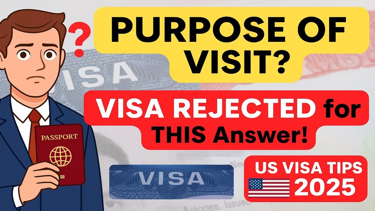 Purpose of Visit in US Visa Interview | Best Answer Example to Avoid ...