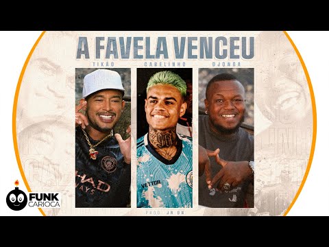 A Favela Venceu - MC Tikão  |  Djonga  |  MC Cabelinho (Prod. JR ON) Peixinho Filmes