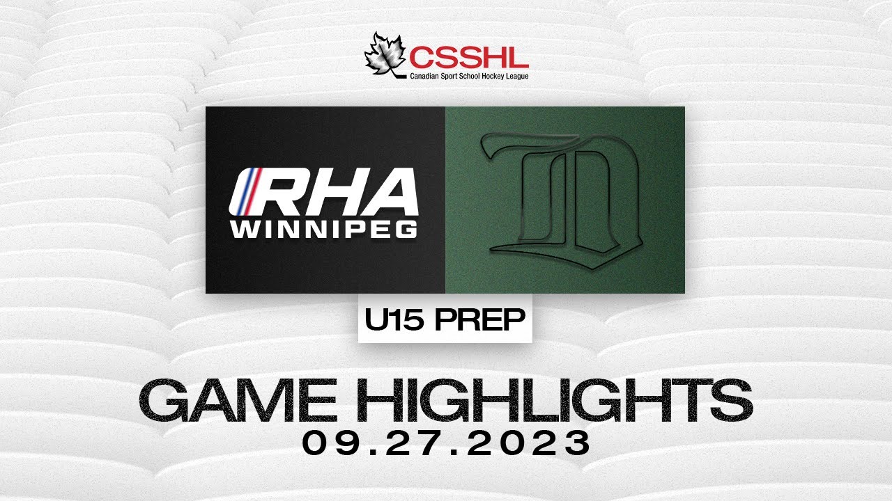 RHA Winnipeg vs Delta Hockey Academy U15 Prep Green 09/27 | CSSHL ...