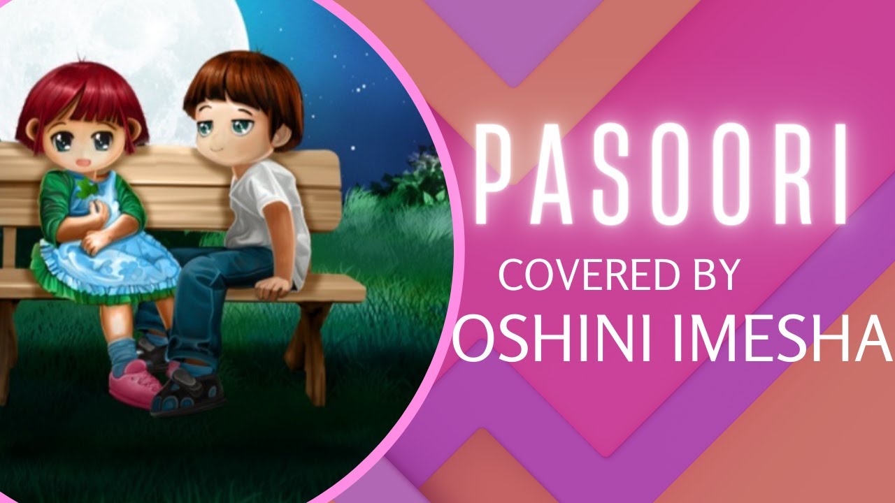 Coke Studio | Season 14 | Pasoori | Covered By Oshini Imesha | Ali ...