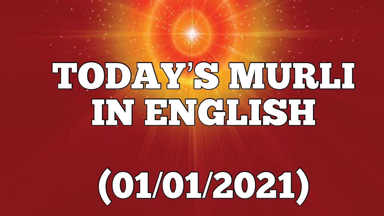 Today’s Murli In English| Murli In English | (01/01/2021) | Bk Murli In ...