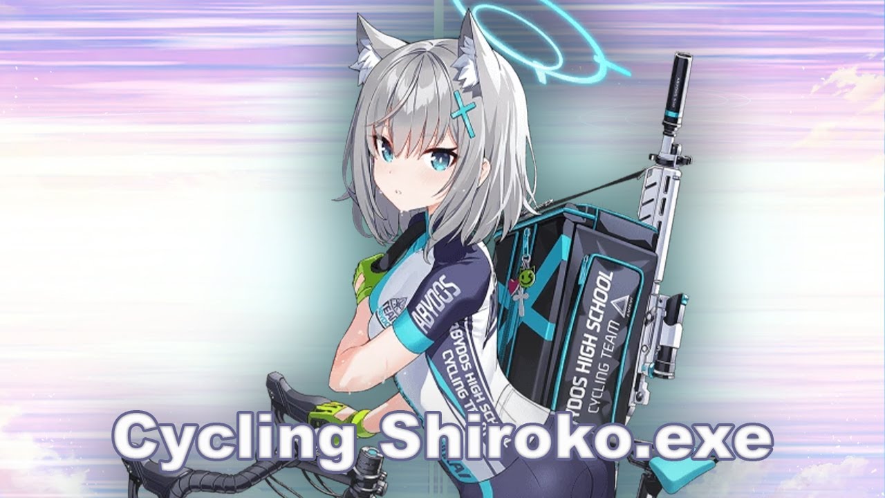 Cycling Shiroko.exe - YouTube
