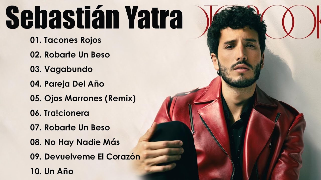 Sebastián Yatra Mix 2025 (Letra) - Grandes Exitos De Sebastián Yatra ...