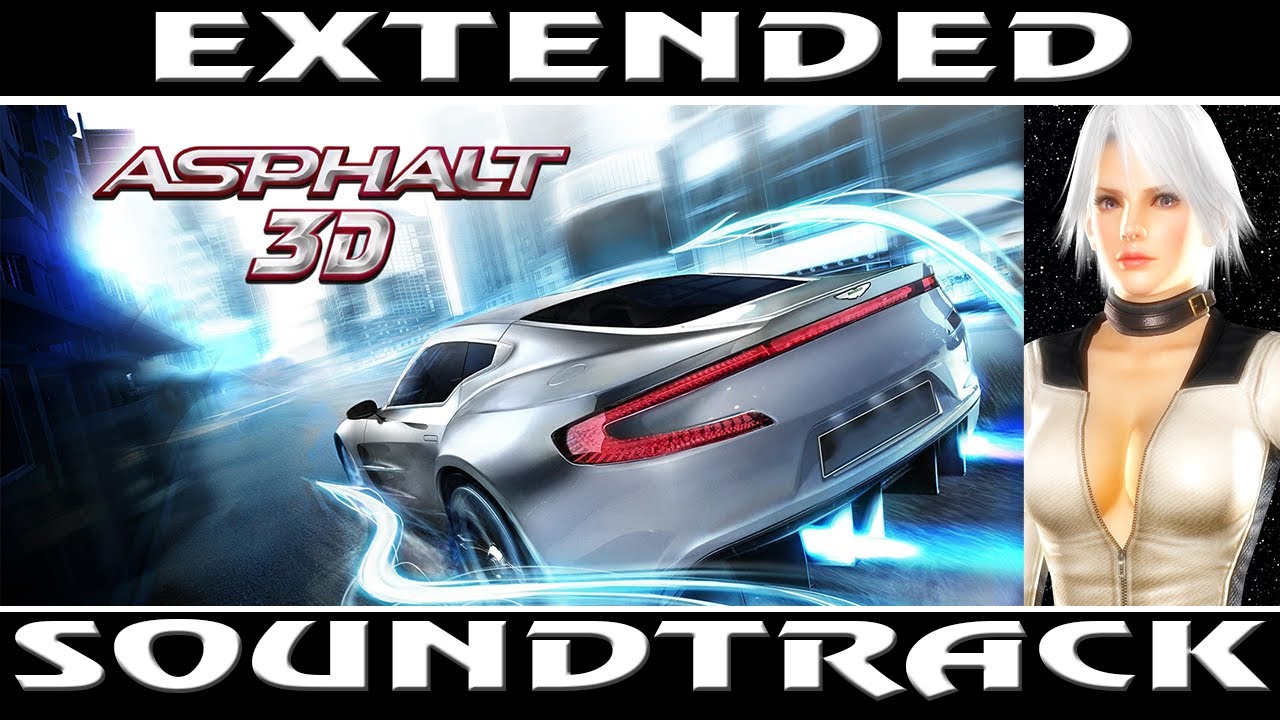 1. MAIN THEME - ASPHALT 3D [OST] - EXTENDED - YouTube