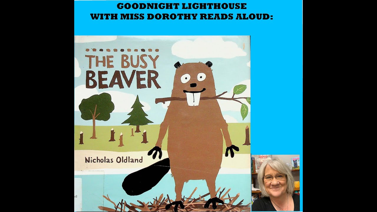 Kids books Read Aloud "The Busy Beaver" by Nicholas Oldland - YouTube